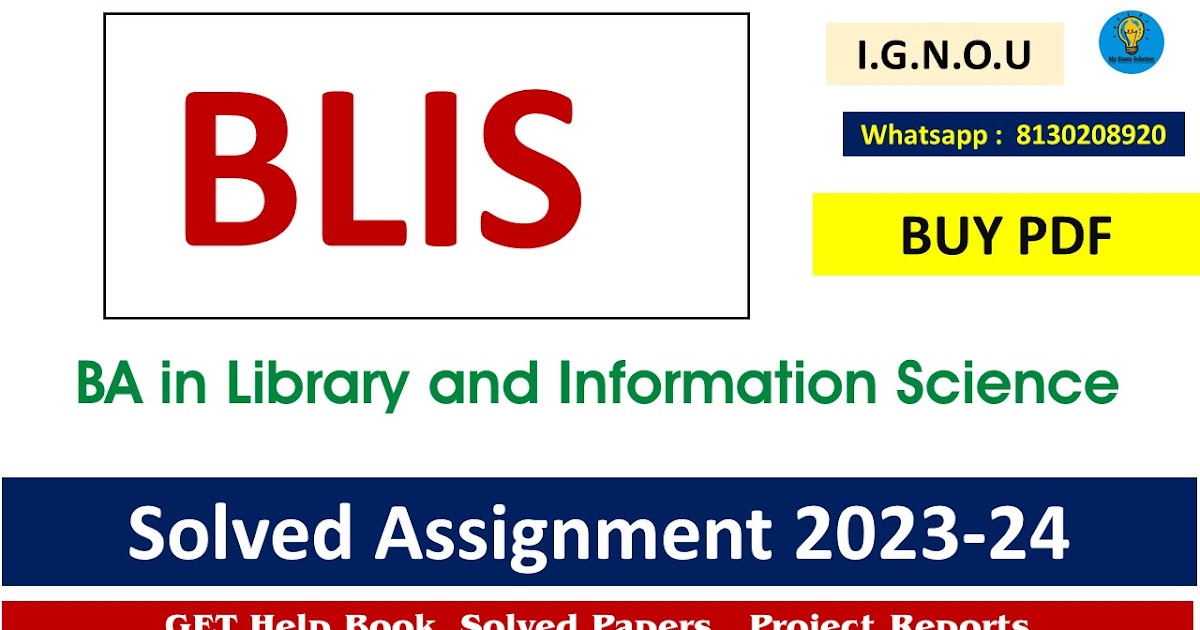 IGNOU BLIS Solved Assignment 2023-24 Download - My Exam Solution IGNOU BLIS Solved Assignment 2023-24 Download - My Exam Solution